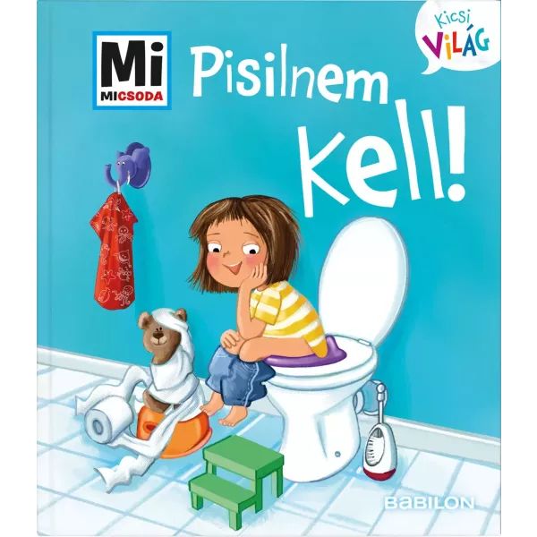¿Qué es qué: Mundo pequeño 4 - tengo que hacer pipí - idioma húngaro ...